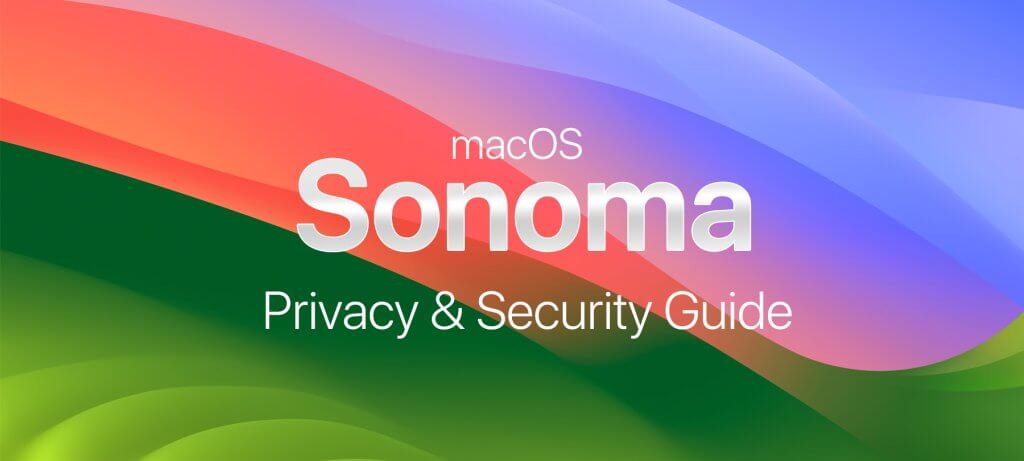 Macos Sonoma Security And Privacy Guide Securemac